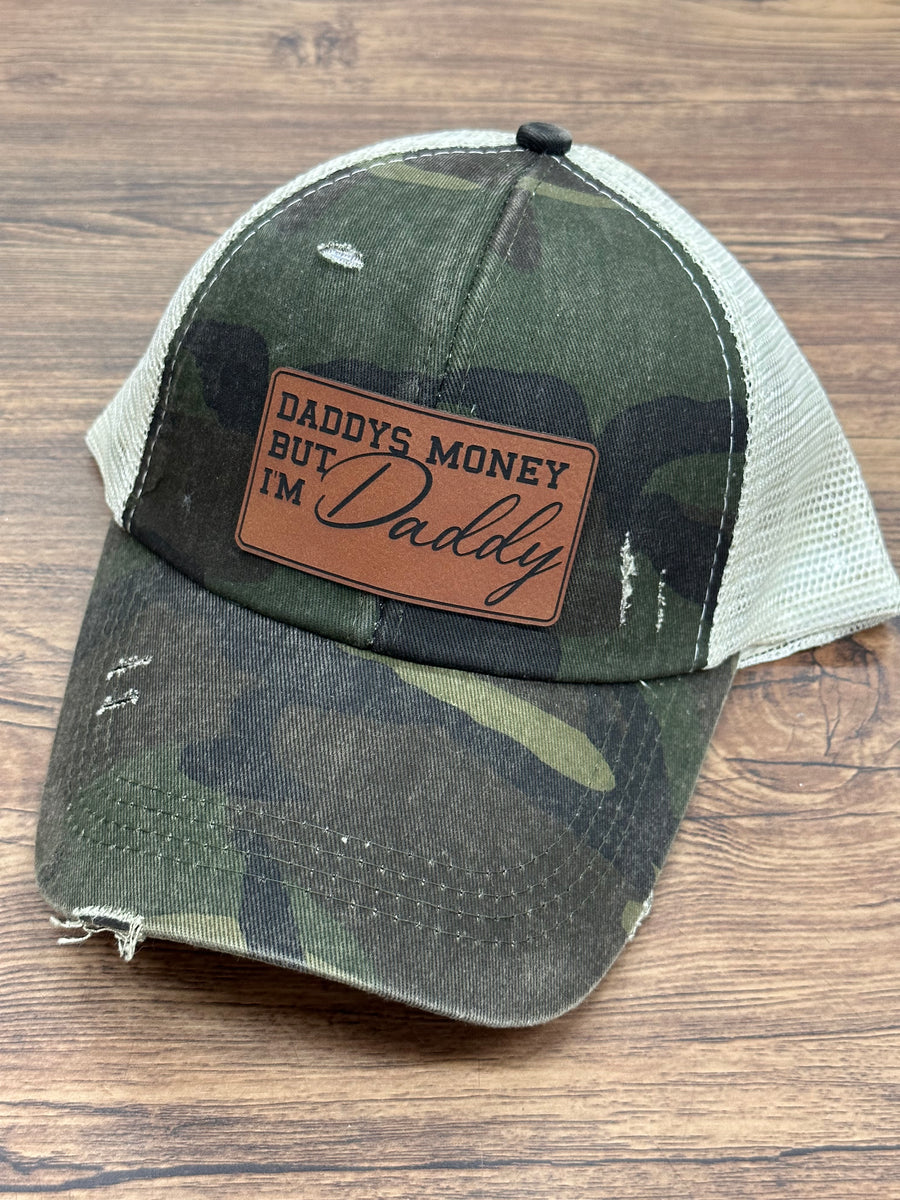 Daddy’s money but I’m daddy PONYTAIL HAT (choose a hat color ...