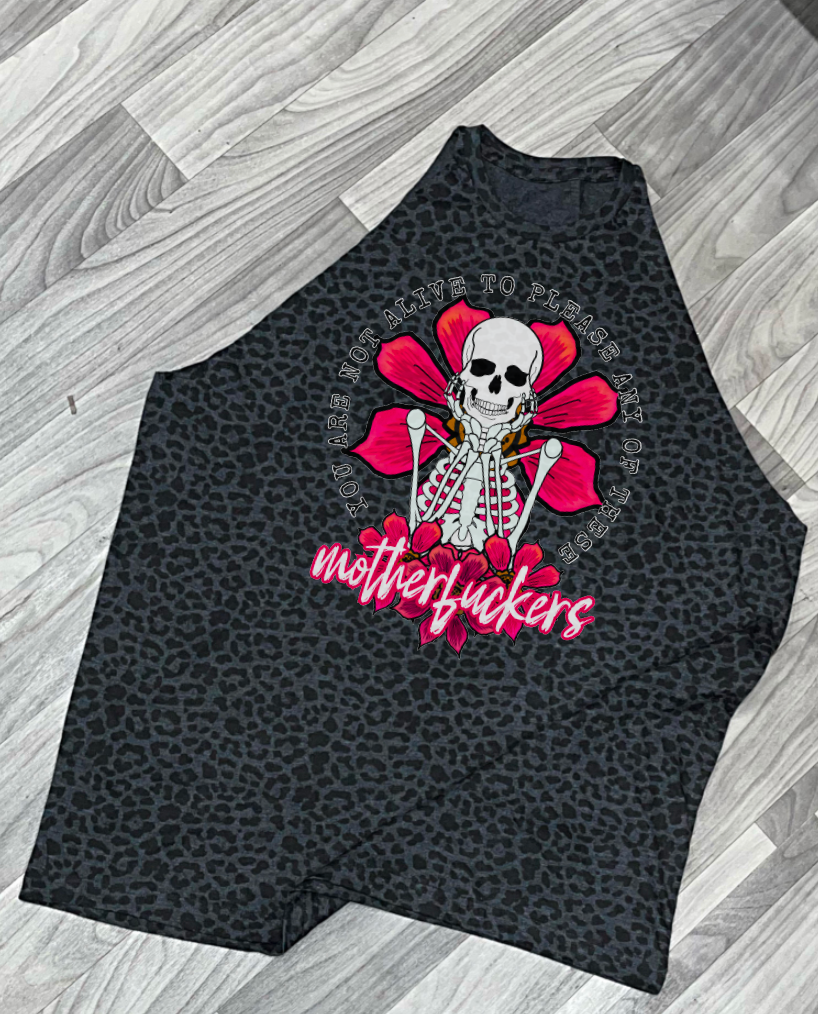 You are not alive to please any of these MF Blk Leopard Rocker ...